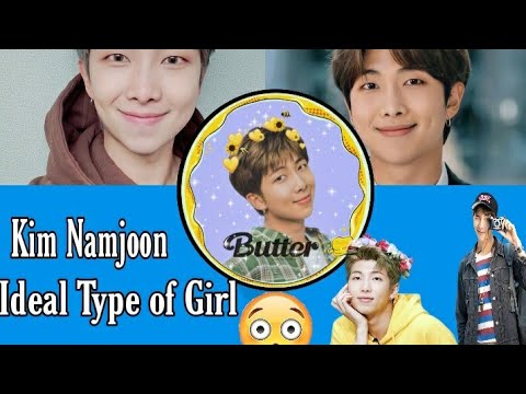 BTS RM (Kim Namjoon) Ideal Type of Girl | 2021 update|