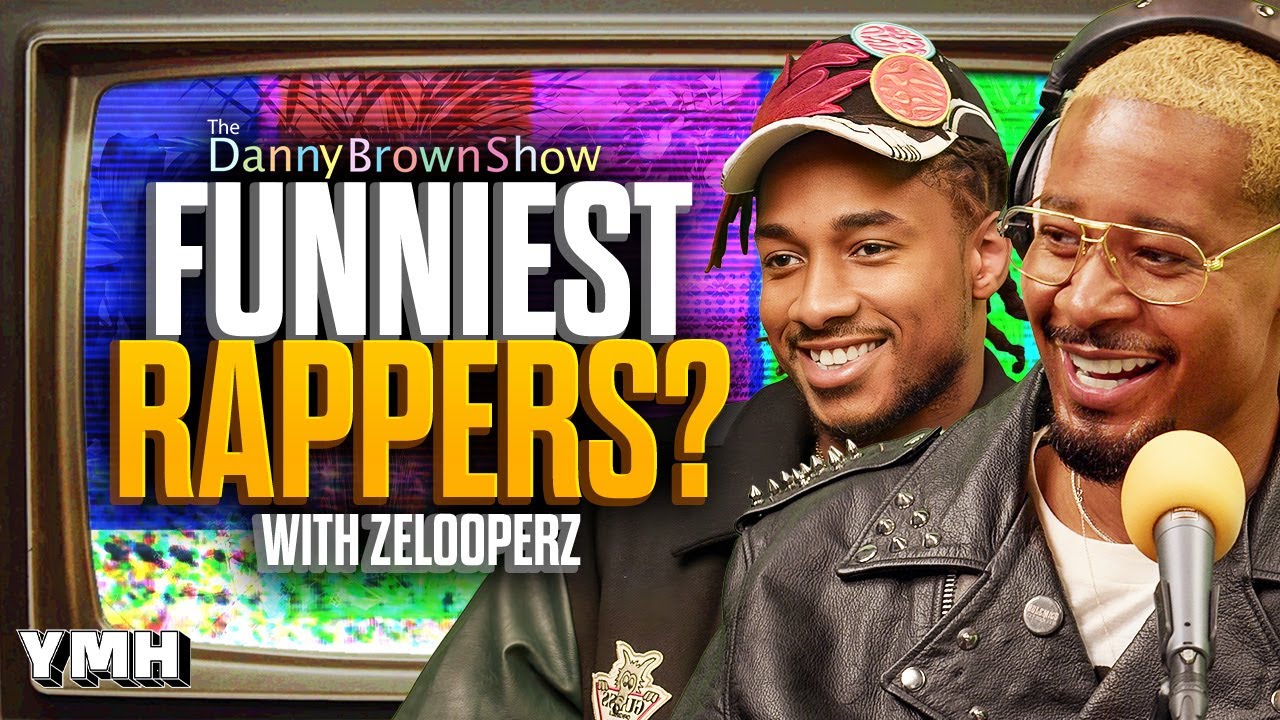 Funniest Rappers? w/ Zelooperz | The Danny Brown Show Ep. 82 - YouTube
