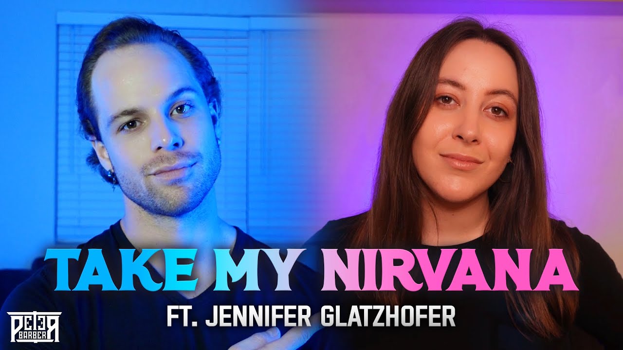 PVRIS - "Take My Nirvana" (Cover by Peter Barber feat. Jennifer Glatzhofer) - YouTube