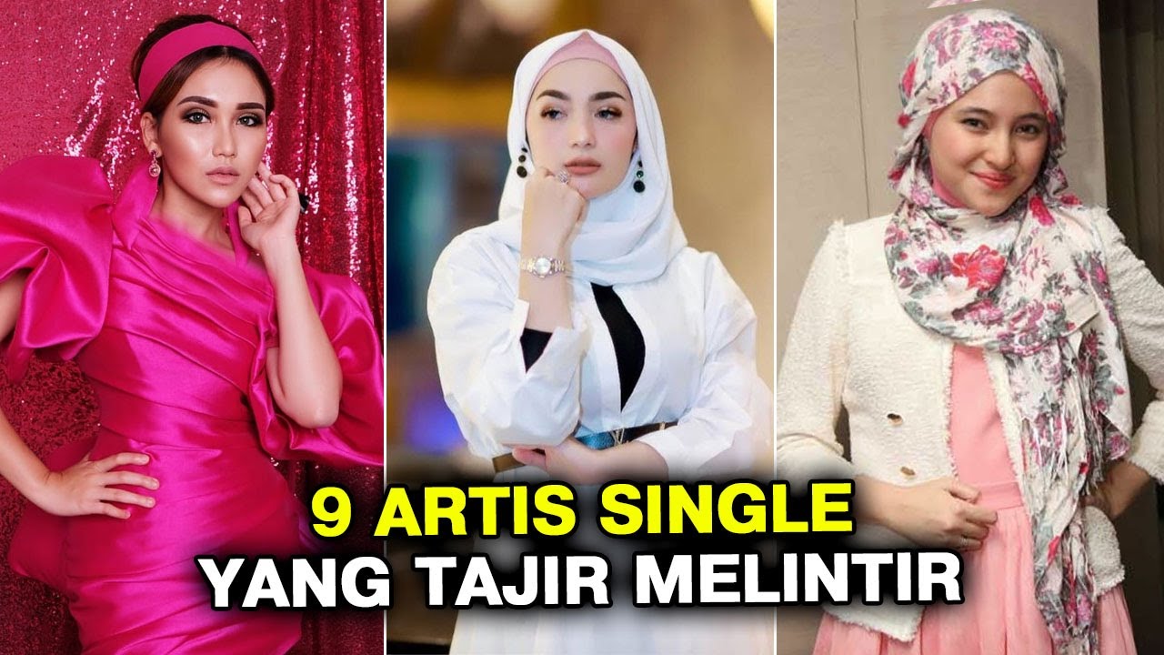 TAJIR MELINTIR! 9 ARTIS INDONESIA BERSTATUS JANDA DAN TAMPIL CANTIK - GOSIP ARTIS HARI INI - YouTube