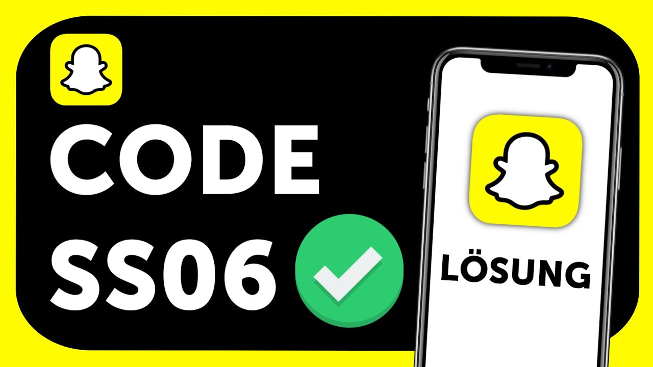 Snapchat Support Code SS06 Fehler beheben – So geht’s! | Schnell ...