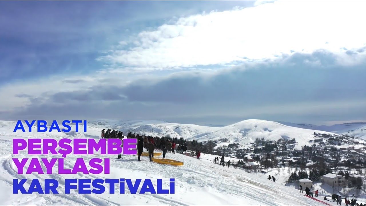 AYBASTI PERŞEMBE YAYLASI - KIŞ FESTİVALİ - YouTube