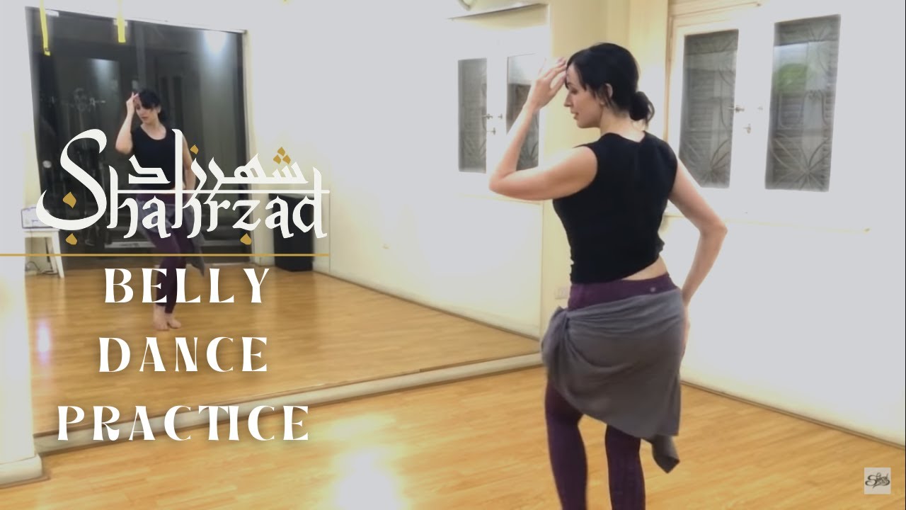 Shahrzad Belly Dance Practice - YouTube