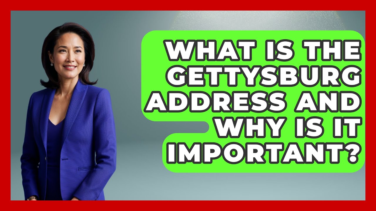 What Is The Gettysburg Address And Why Is It Important? - United States ...