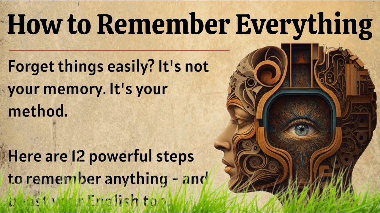 How to Remember Everything - Boost Your Memory || Graded Reader ...