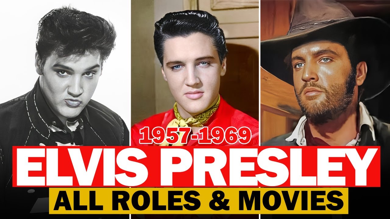 Elvis Presley all roles and movies|1957-1969|complete list - YouTube