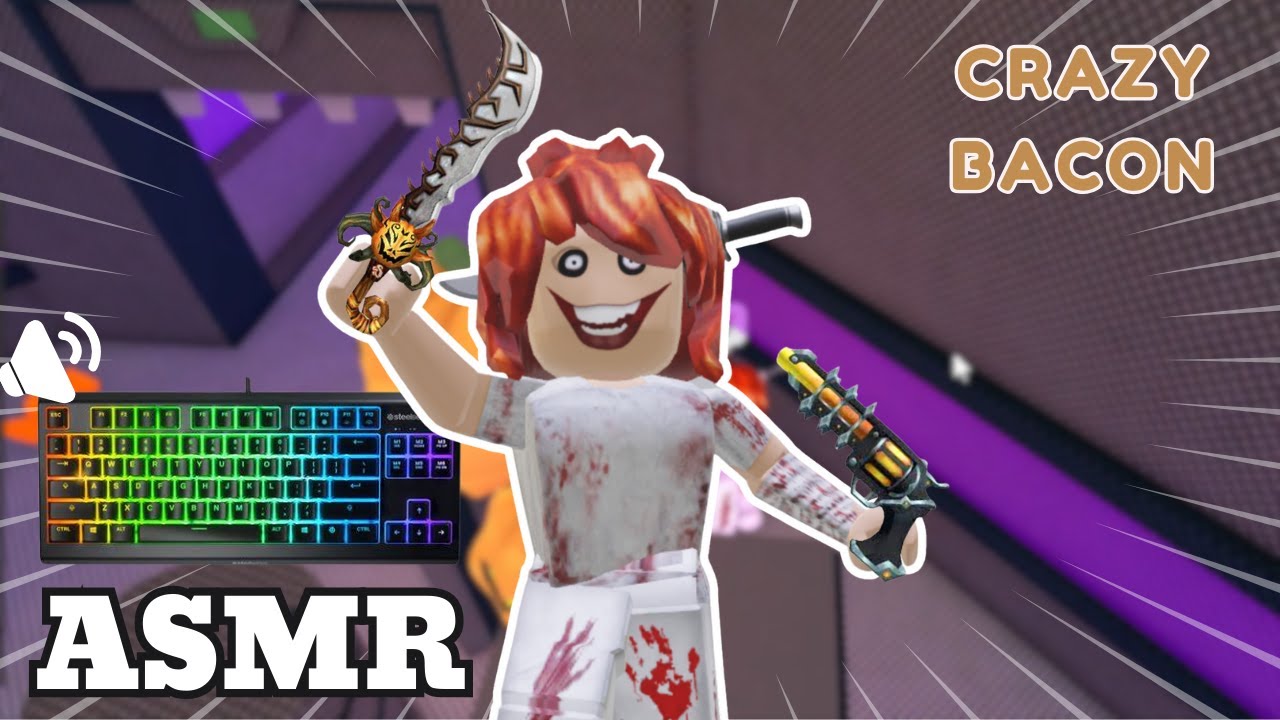 Playing MM2 as a Crazy Bacon (Keyboard ASMR) - YouTube