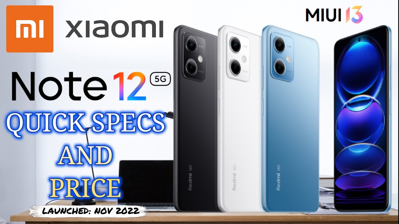 XIAOMI REDMI NOTE 12 5G QUICK SPECS AND PRICE 2022 #xiaomi #redmi # ...