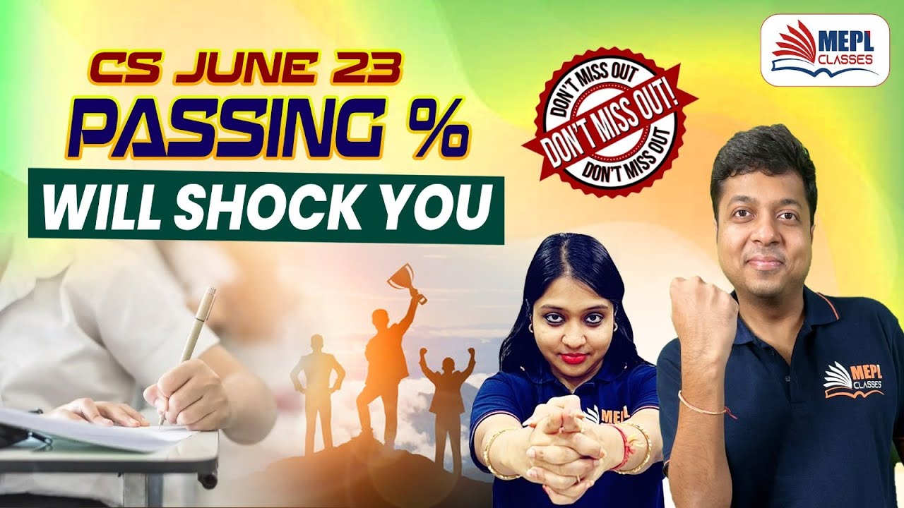 CS June 23 EXAM PASSING % Will SHOCK YOU😲| MEPL- Divya Agarwal - YouTube