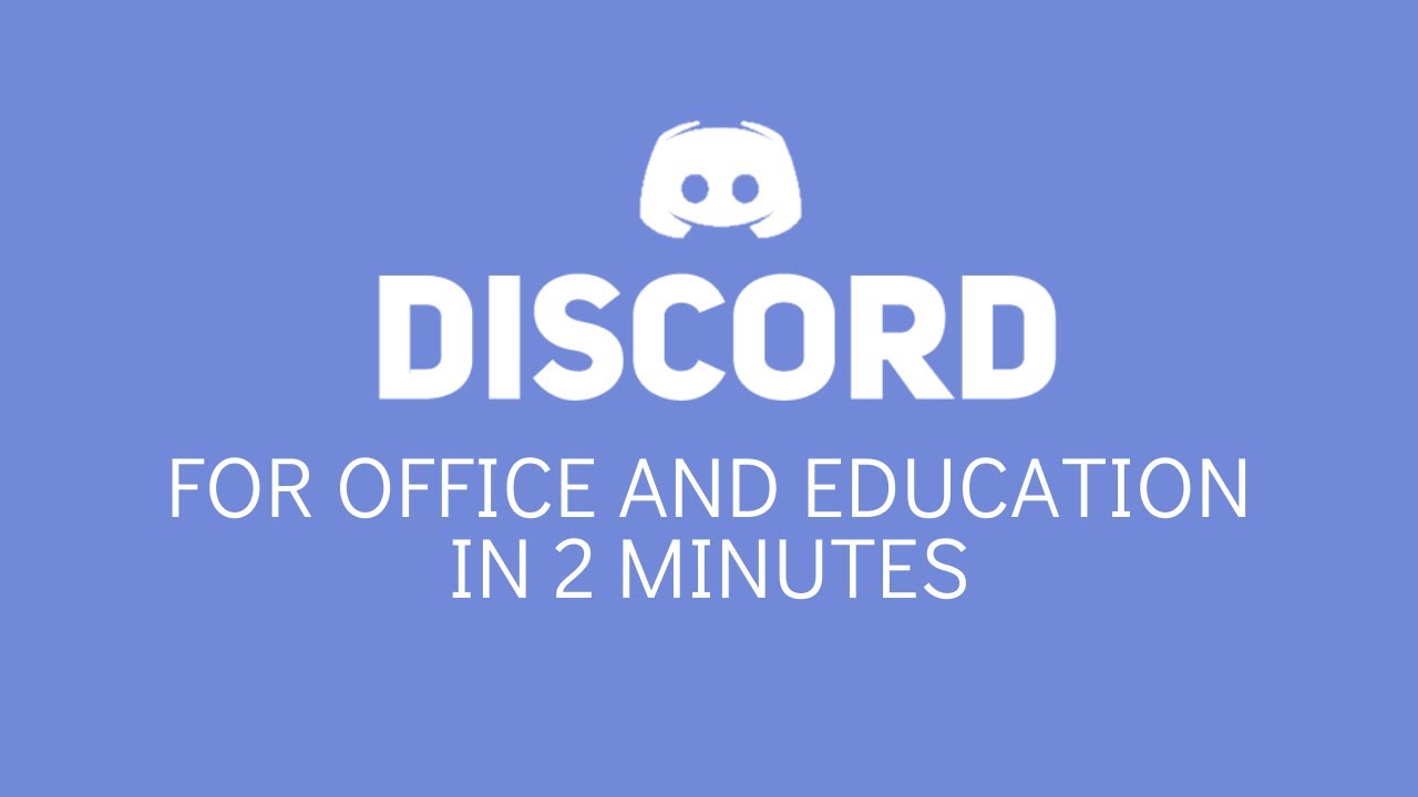Discord for office and education in 2 minutes - YouTube