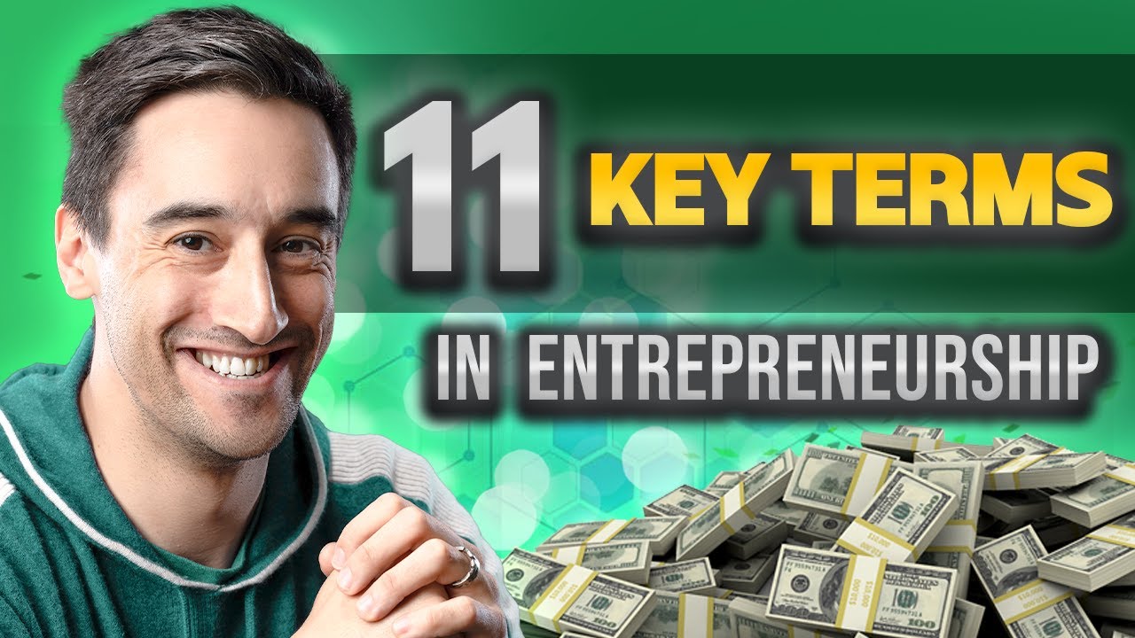 11 Terms In Entrepreneurship You Need To Know | Business Mastery - YouTube