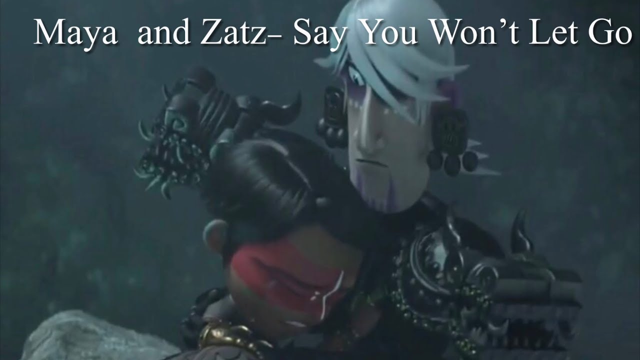 Maya X Zatz- Say You Won’t Let Go (MAYA AND THE THREE SPOILERS!) - YouTube