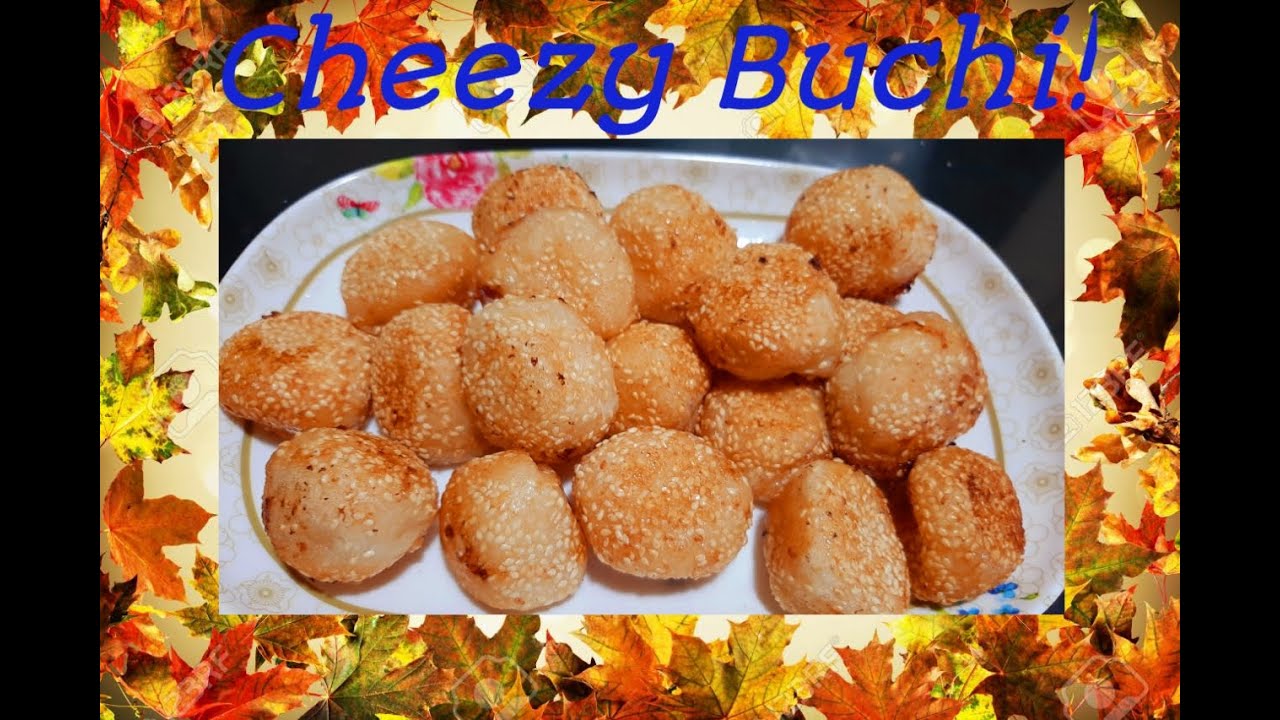 Cheesy Buchi / Buchi Cheese Yummy - YouTube