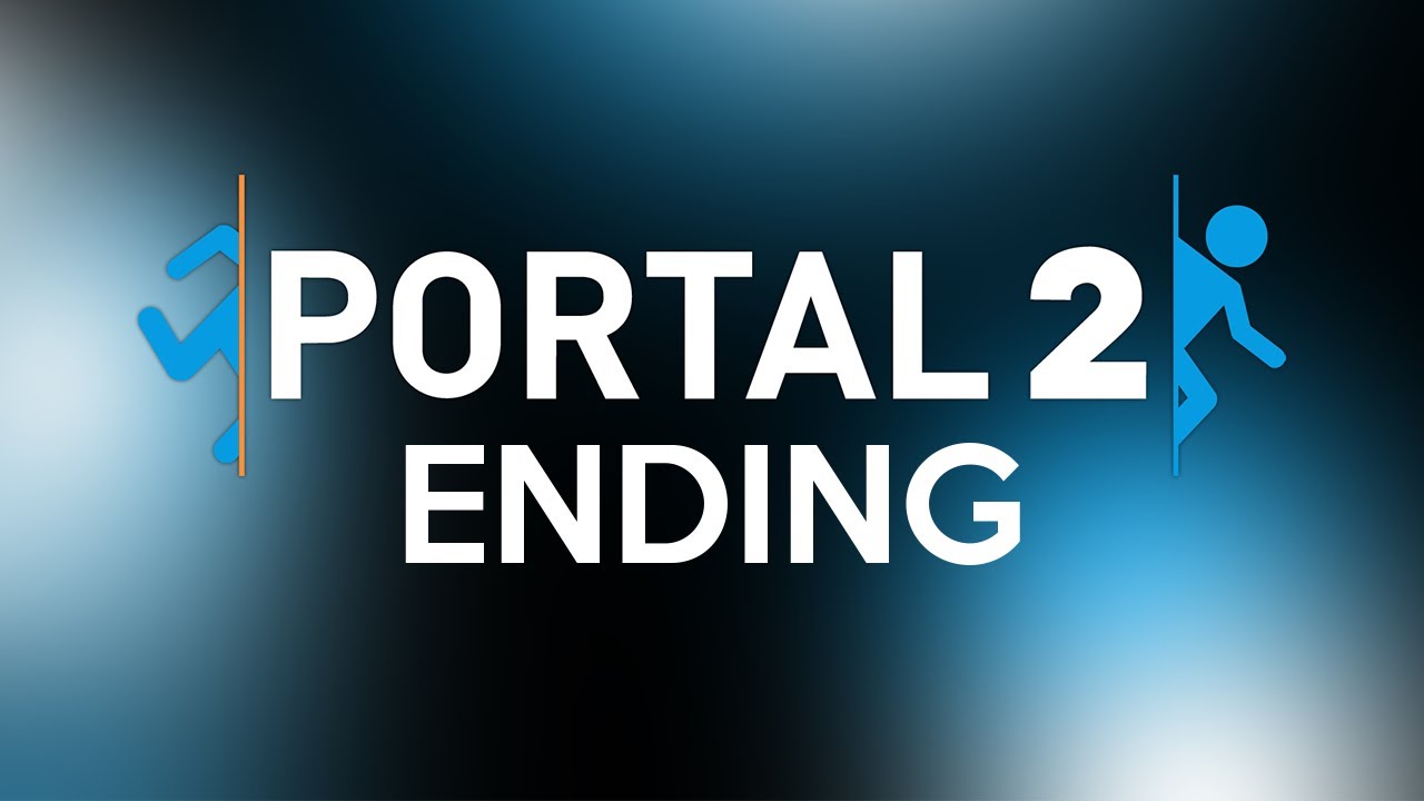 Portal 2 Ending - HD Reupload - YouTube