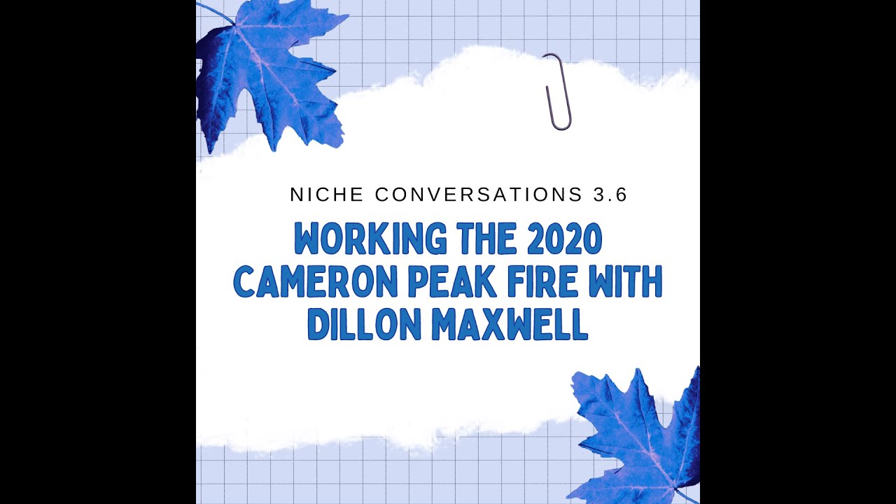NiCHE Conversations 3.6: Dillon Maxwell - YouTube