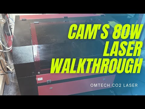 Cam's 80 watt OMTech Laser Walkthrough - YouTube
