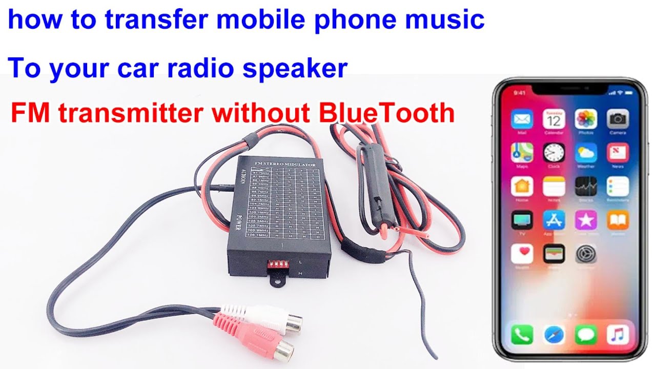 how to transfer mobile phone music to your car radio speaker by FM ...