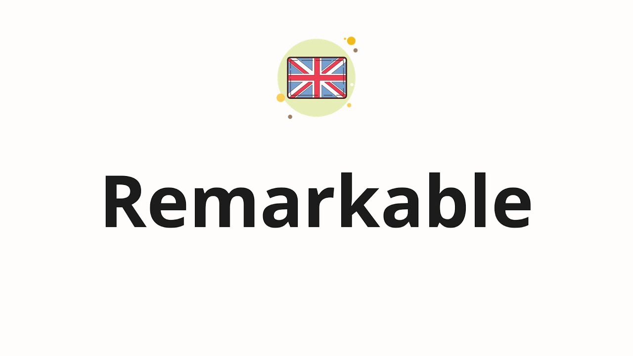How To Pronounce Remarkable YouTube how-to-pronounce-remarkable-youtube