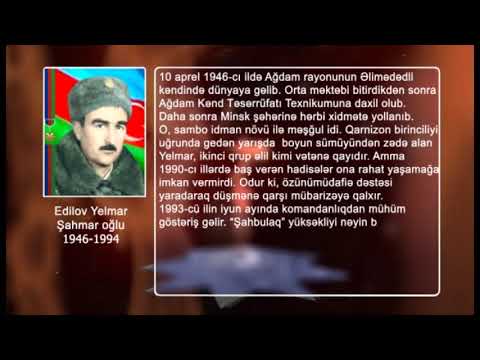 Azərbaycan Milli Qəhrəmanı- Ədilov Yelmar
