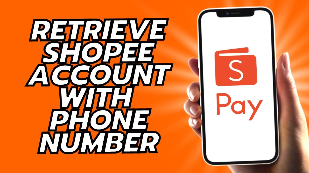 How To Retrieve Shopee Account With Phone Number - YouTube