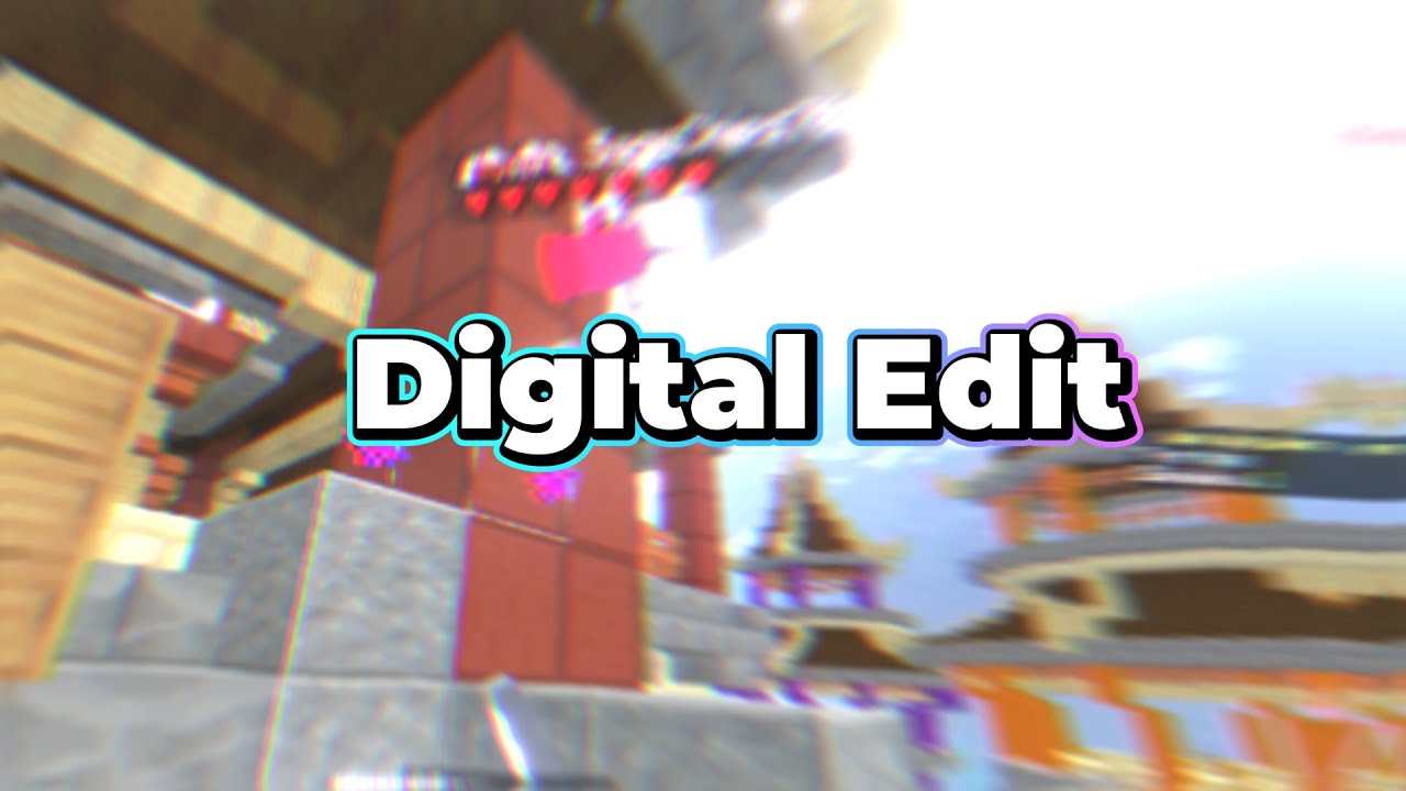 Digital Edit! (My best edit?) - YouTube