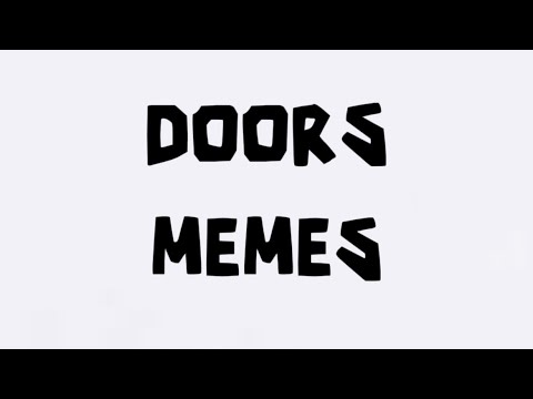 DOORS MEMES - YouTube