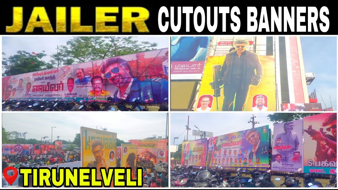 Jailer Movie Cutouts banners Tirunelveli Rajini fans RamMuthuram ...