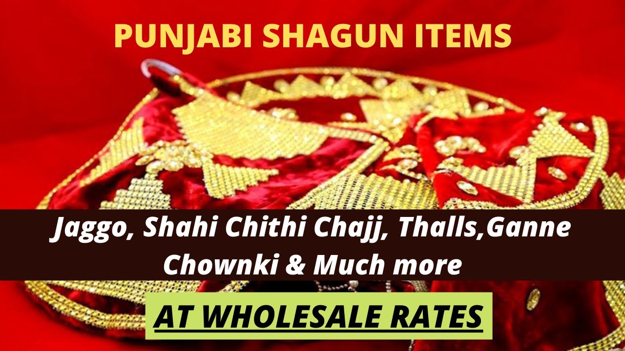 Shagun Items - Punjabi Wedding Items- Manufacturers & Wholesaler ...