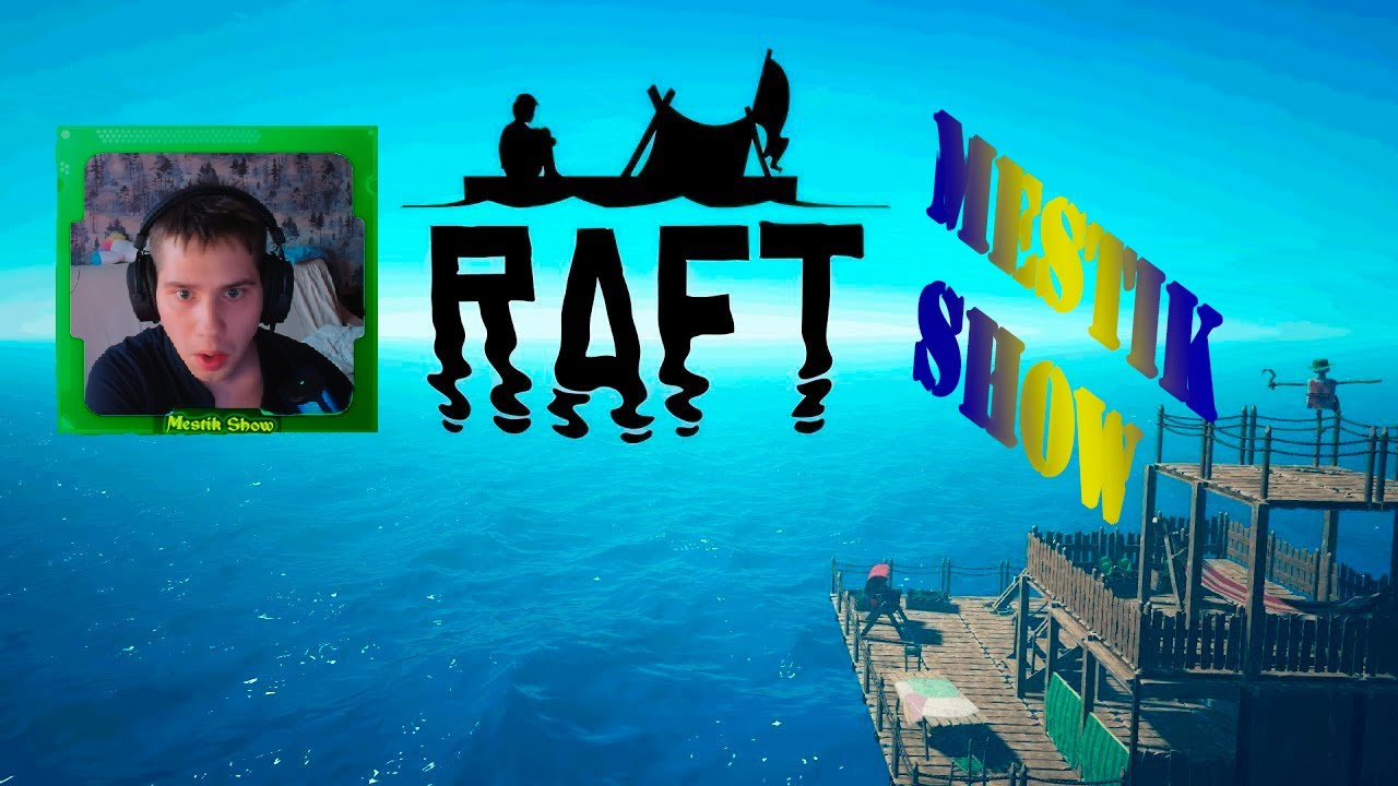 Raft/прохождение/Рыбак в океане) №8 - YouTube