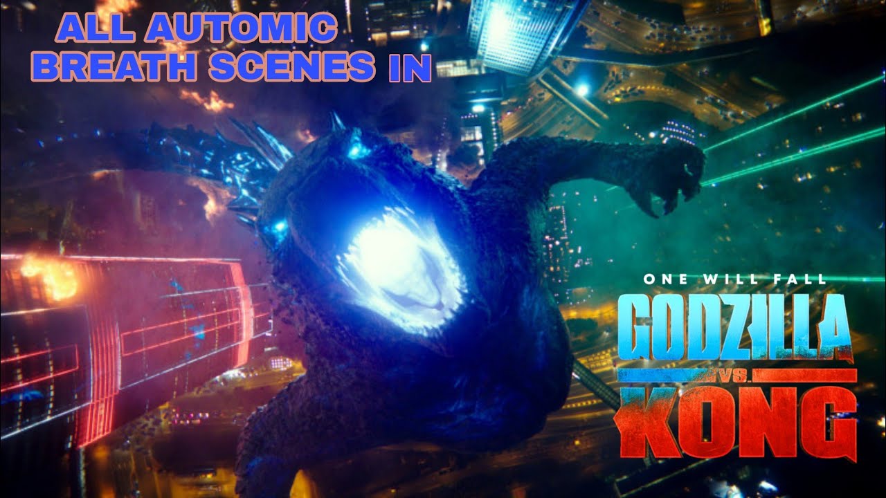 GODZILLA ALL ATOMIC BREATH SCENES IN GODZILLA VS KONG IN FULL HD AND 4K ...
