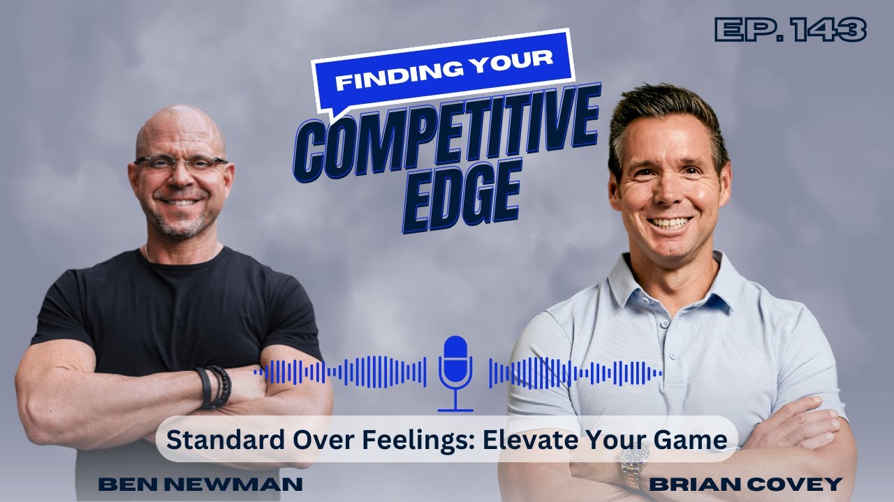 Standard Over Feelings: Elevate Your Game with Ben Newman - YouTube