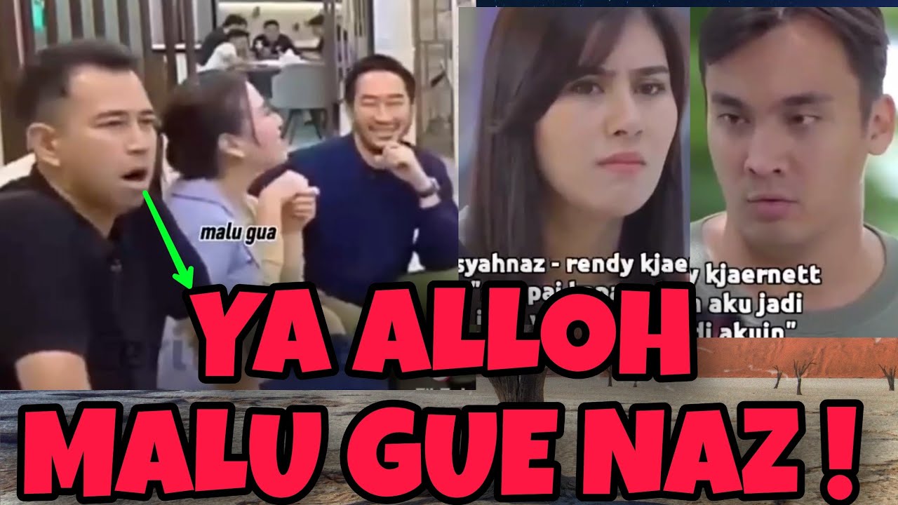 BIJAK? REAKSI RAFFI AHMAD DENGAR SYAHNAZ SADIQAH SELINGKUH DG RANDY ...