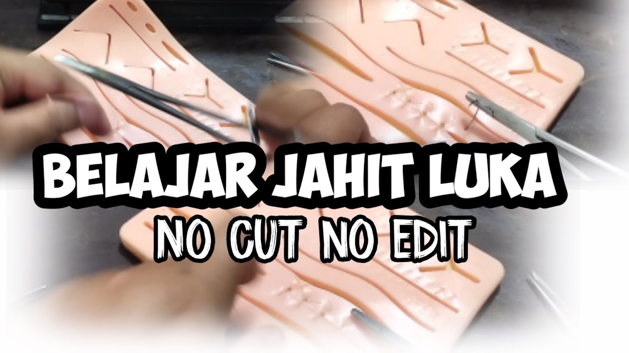 teknik hecting luka | belajar jahit luka pakai silikon | sensasi jahit luka di kulit palsu - YouTube