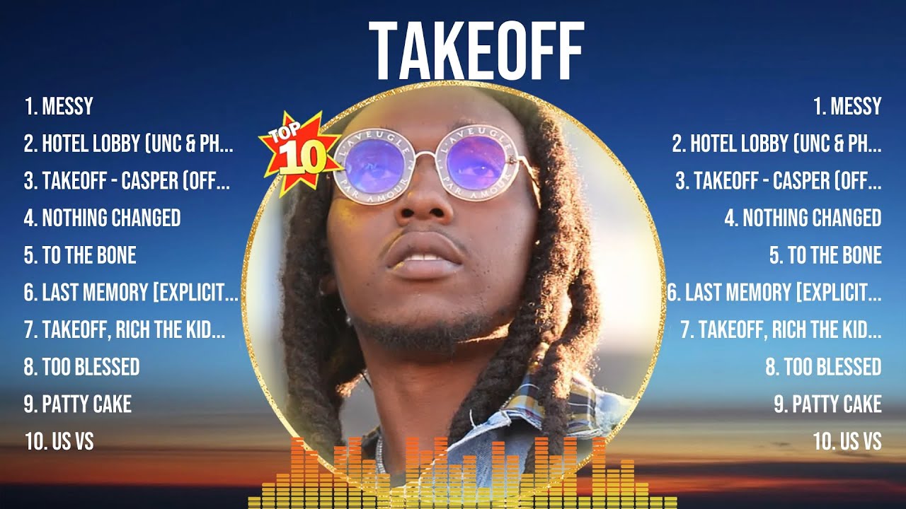 TakeOff Greatest Hits Full Album ️ Top Songs Full Album ️ Top 10 Hits ...