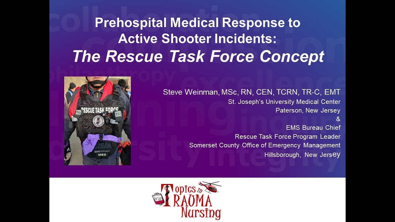 Topics in Trauma Nursing - Prehospital Response to Active Shooter : The ...