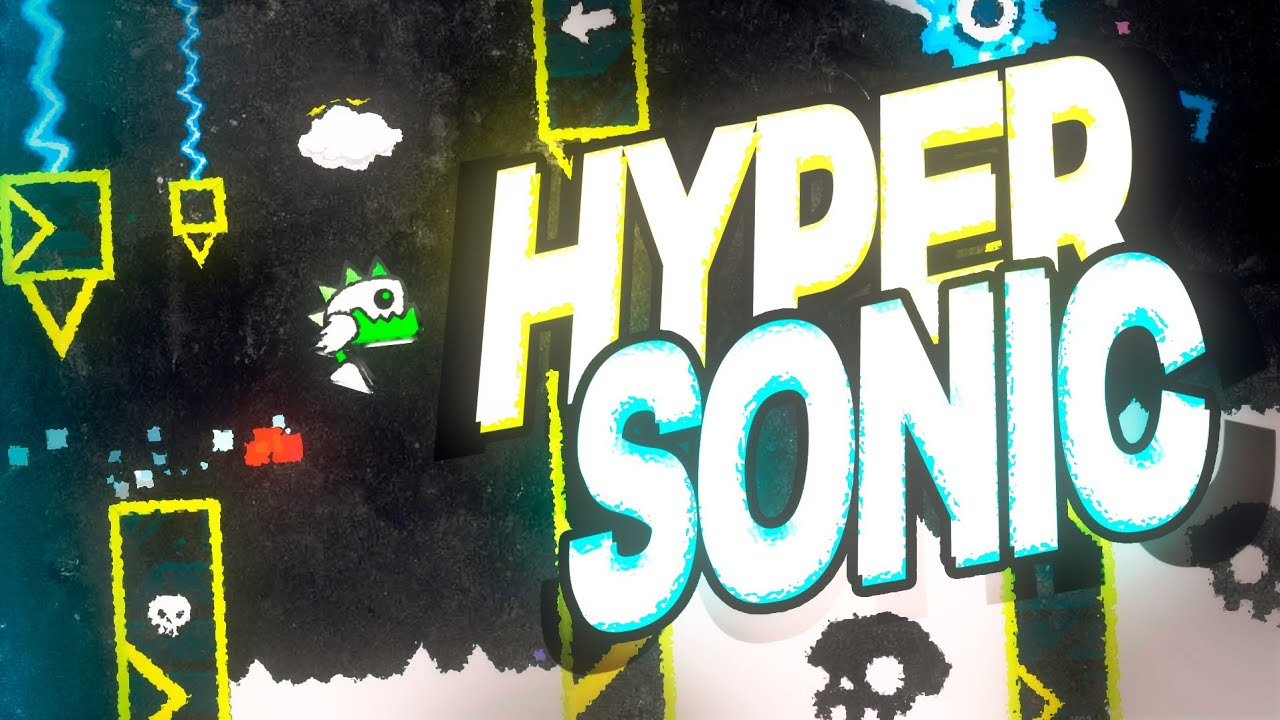 "Hypersonic" 100% (Extreme Demon) by Viprin & panitas | Geometry Dash 2 ...