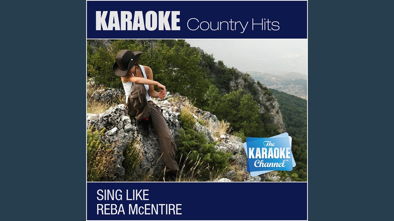 You Lie (In the Style of Reba McEntire) (Karaoke Version) - YouTube