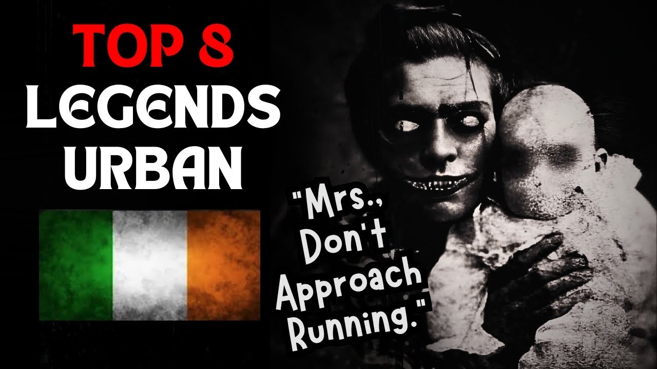 Top 8 Eerie Irish Urban Legends - YouTube