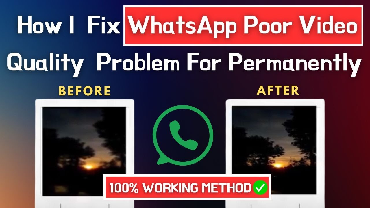 How I Fix WhatsApp Poor Video Quality Problem For Permanently //Upload ...