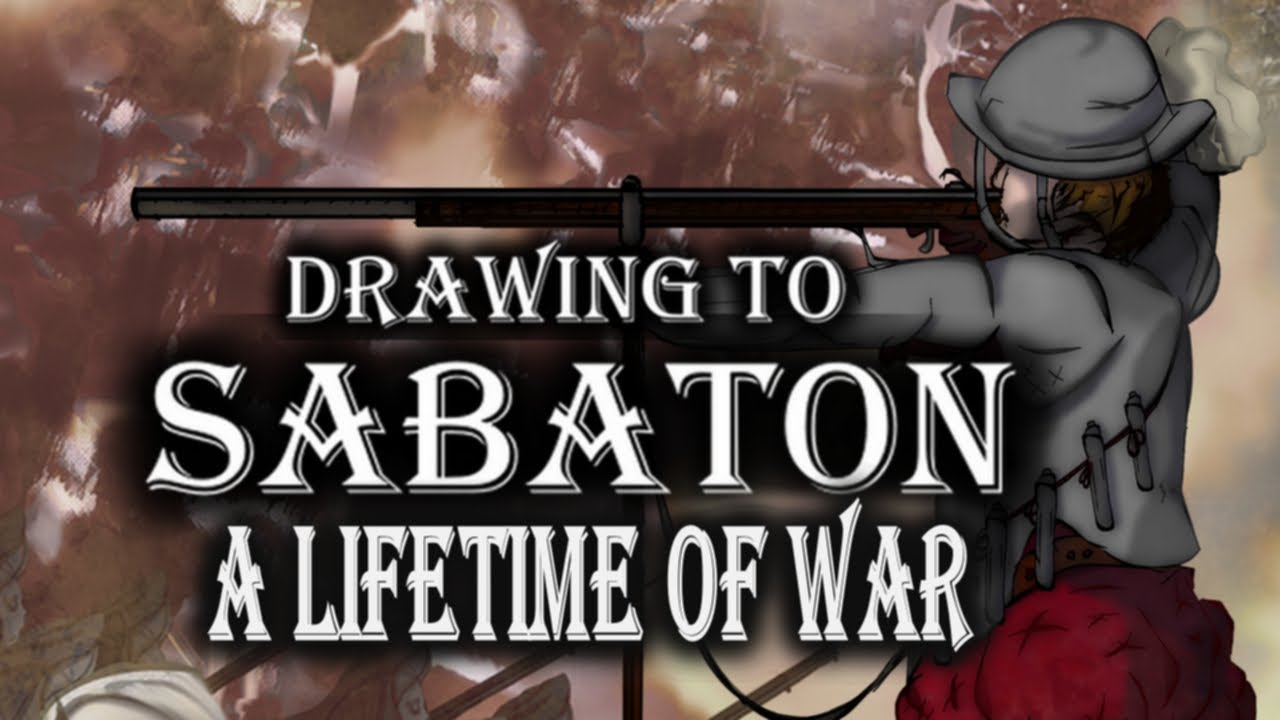 Life Time of War - Sabaton | Drawing To Sabaton - Artist Reaction - YouTube