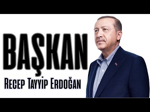 Recep Tayyip Erdoğan 'BAŞKAN' Klibi