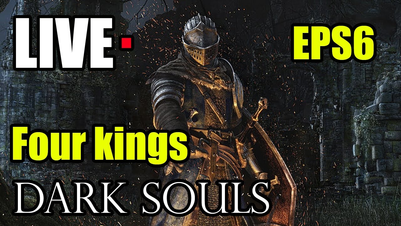Dark Souls Remaster - Four kings EPS6 - YouTube