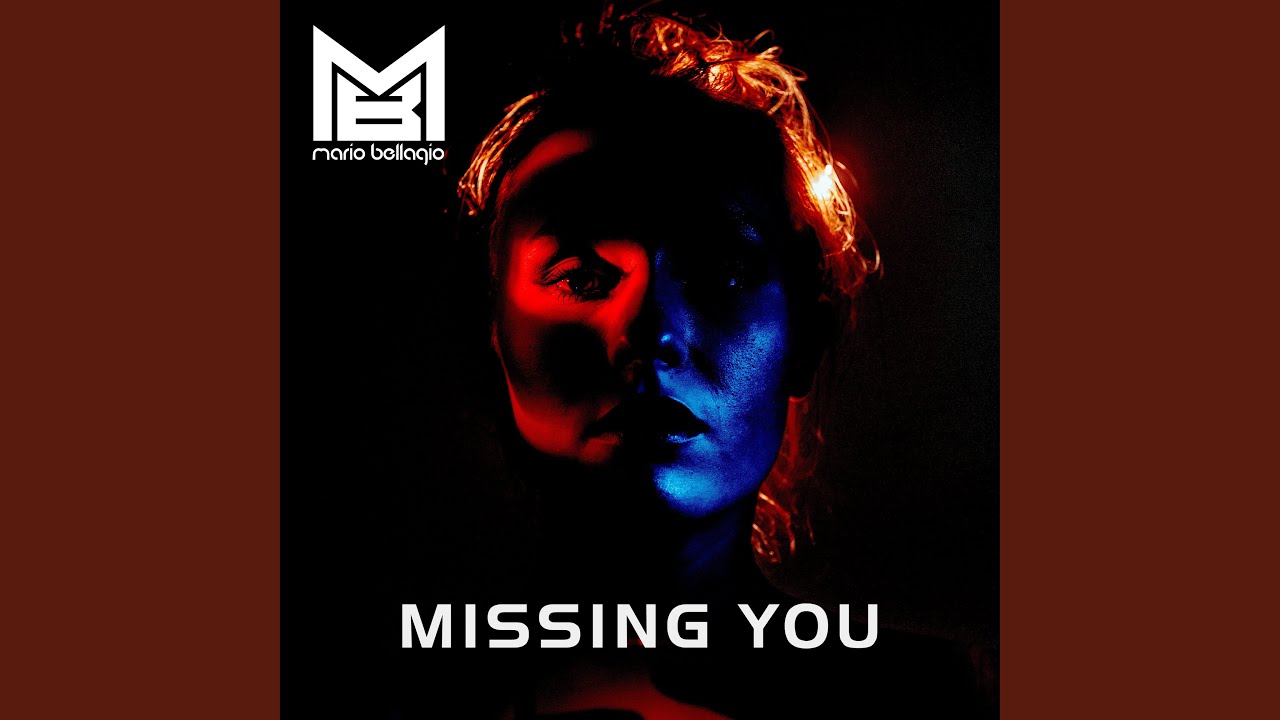 Missing You (Extended Version) - YouTube
