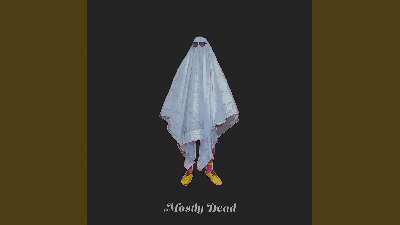 Mostly Dead - YouTube Music