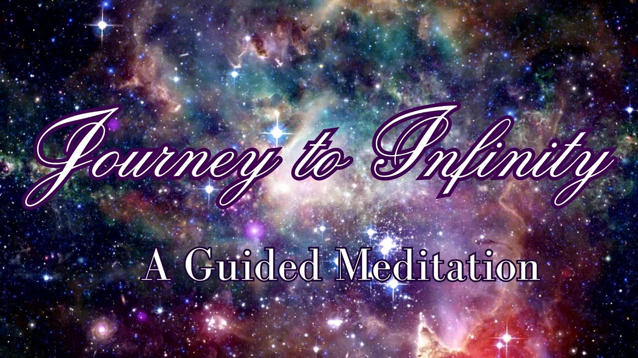 Journey to Infinity: Guided Meditation for Creativity and Abundance ...