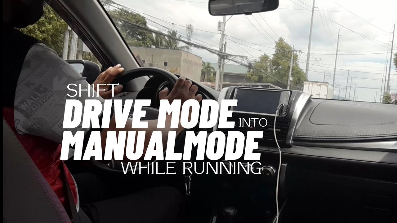 HOW TO SHIFT FROM MANUAL - DRIVE MODE? - YouTube