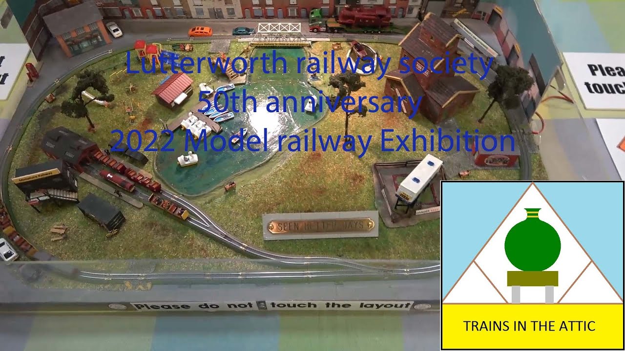 Lutterworth railway society 50th anniversary 2022 Model railway ...