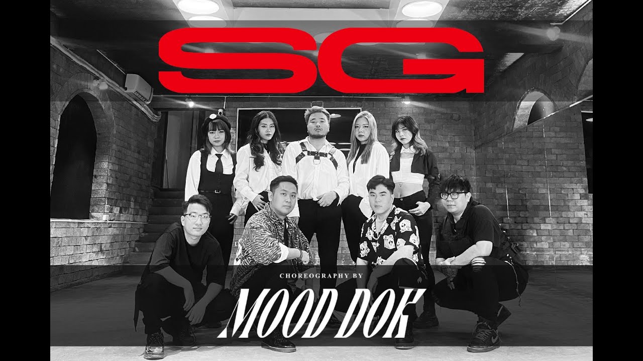 MOOD DOK CHOREOGRAPHY - SG (SEXY GIRL) -DJ Snake,Ozuna,Megan Thee ...