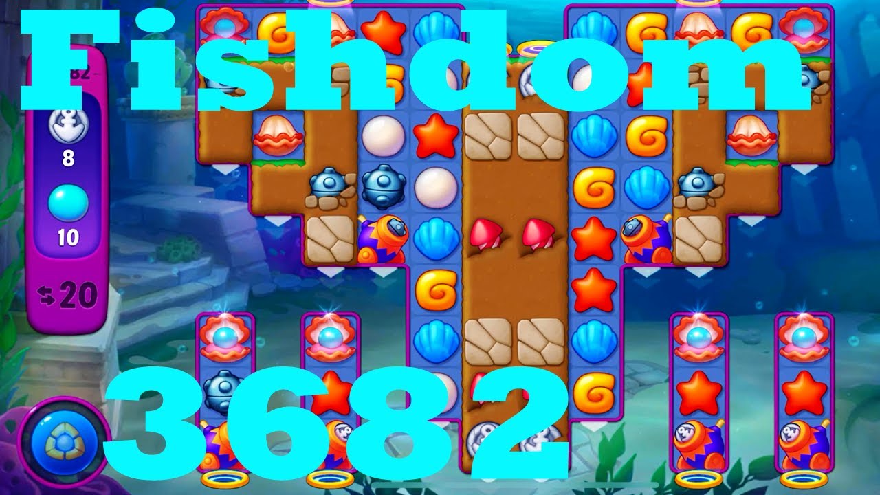 Fishdom Level 3682 HD Walkthrough | 3 - match puzzle game | gameplay ...