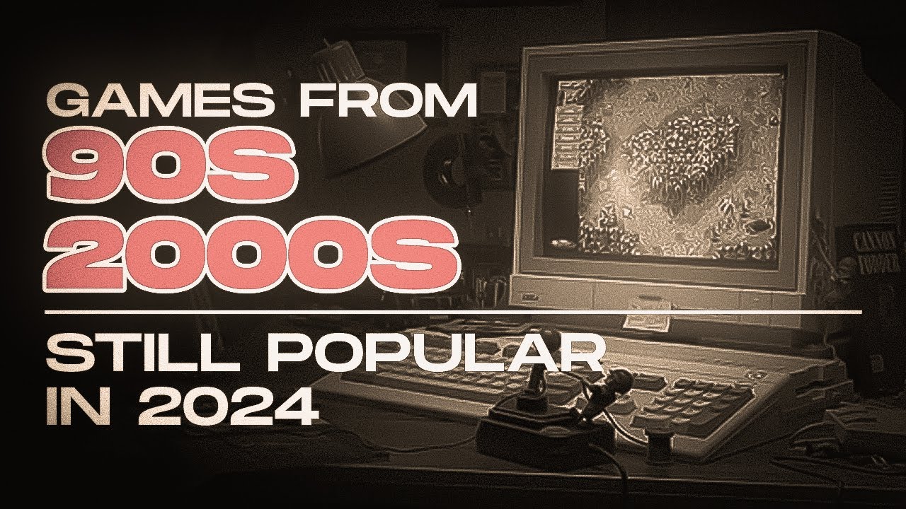 Top 10 Classic Games from the 90s & 2000s Still Popular in 2024 ...